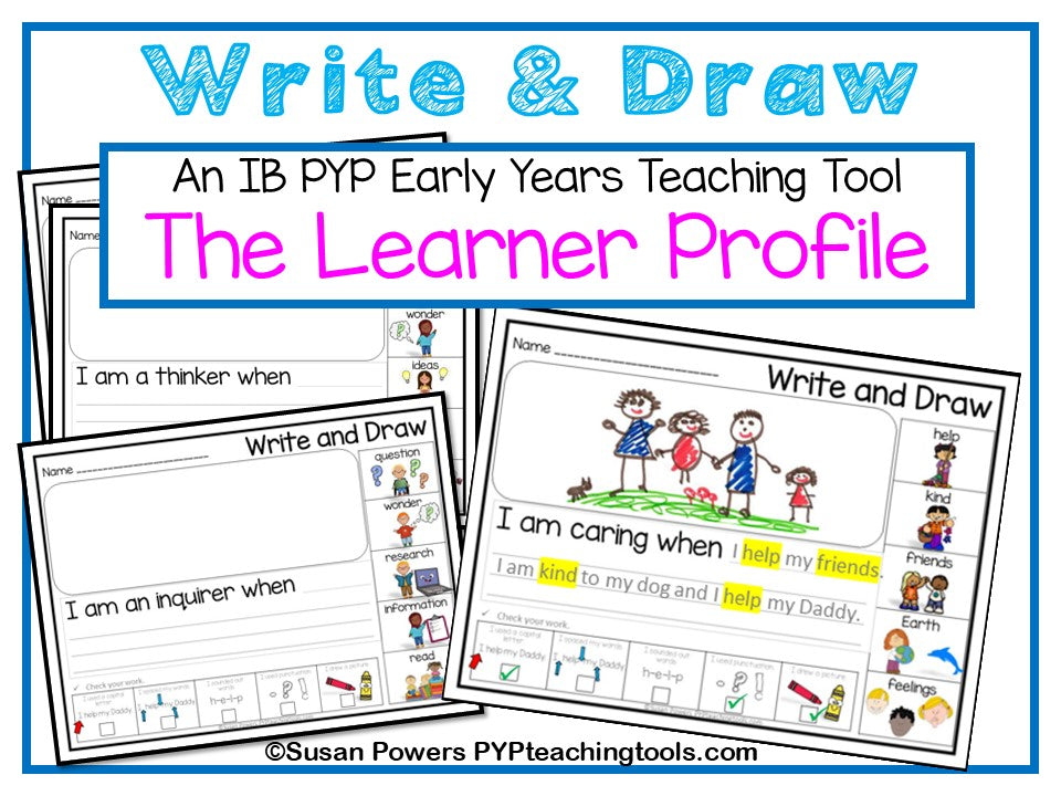 Early Years IB PYP Learner Profile Write & Draw – PYP TEACHING TOOLS
