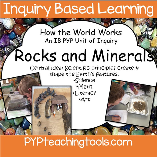 IB PYP Inquiry How the World Works - Rocks and Minerals – PYP TEACHING ...
